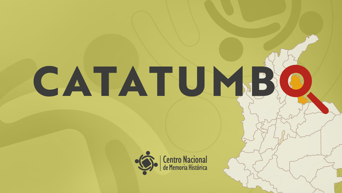 Catatumbo - Centro Nacional de Memoria Histórica