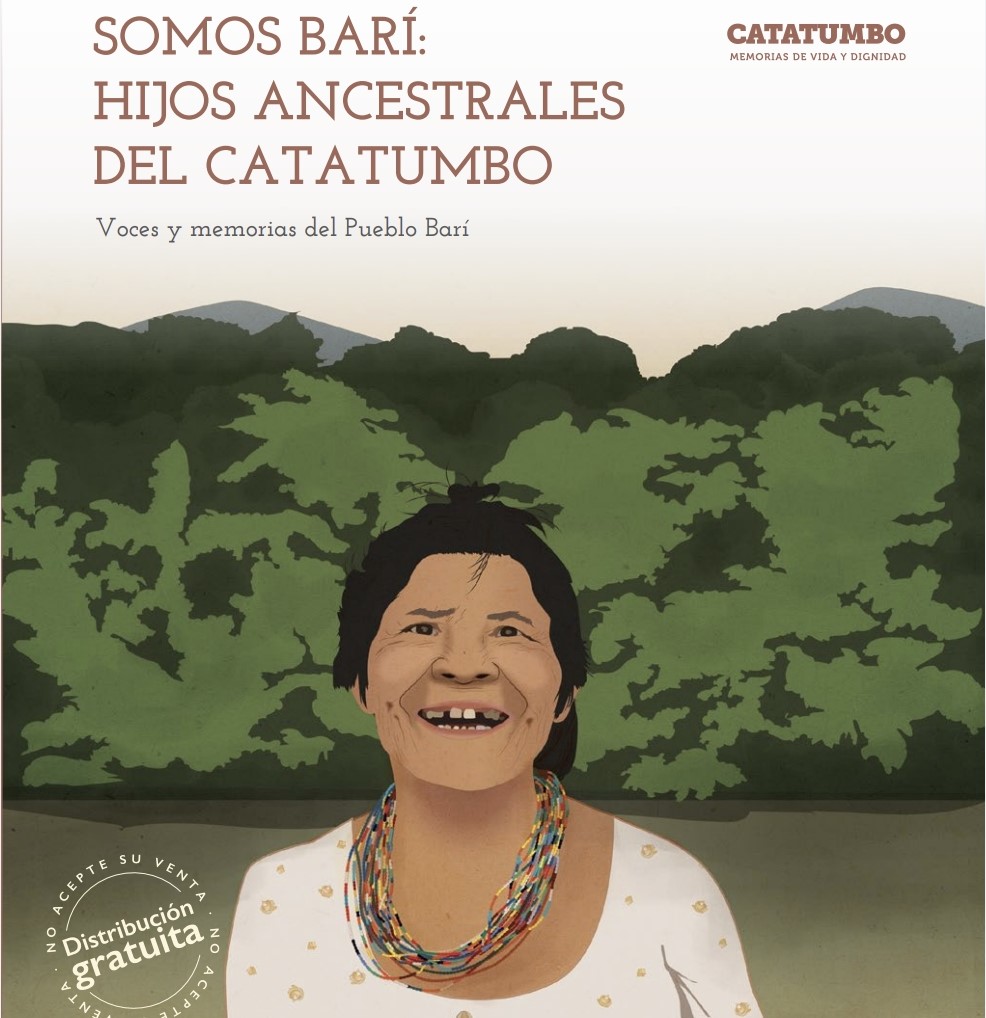 En 2018, el pueblo indígena Barí del Catatumbo expulsó pacíficamente al ...